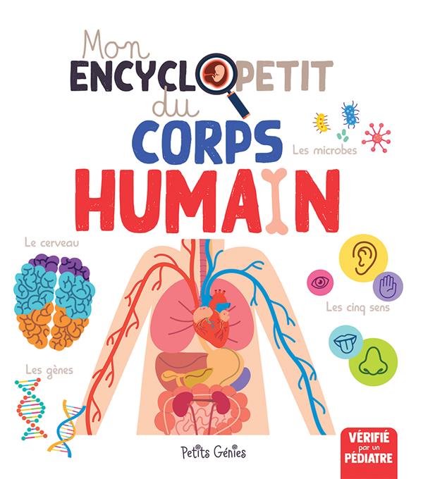 Mon encyclopetit : du corps humain : Claire Chabot - 1773881302 - Les ...