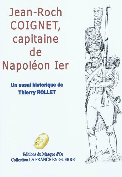Jean-roch coignet, capitaine de napoléon ier : Thierry Rollet - Livre ...