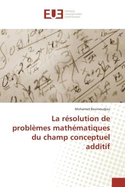 La resolution de problemes mathematiques du champ conceptuel additif ...