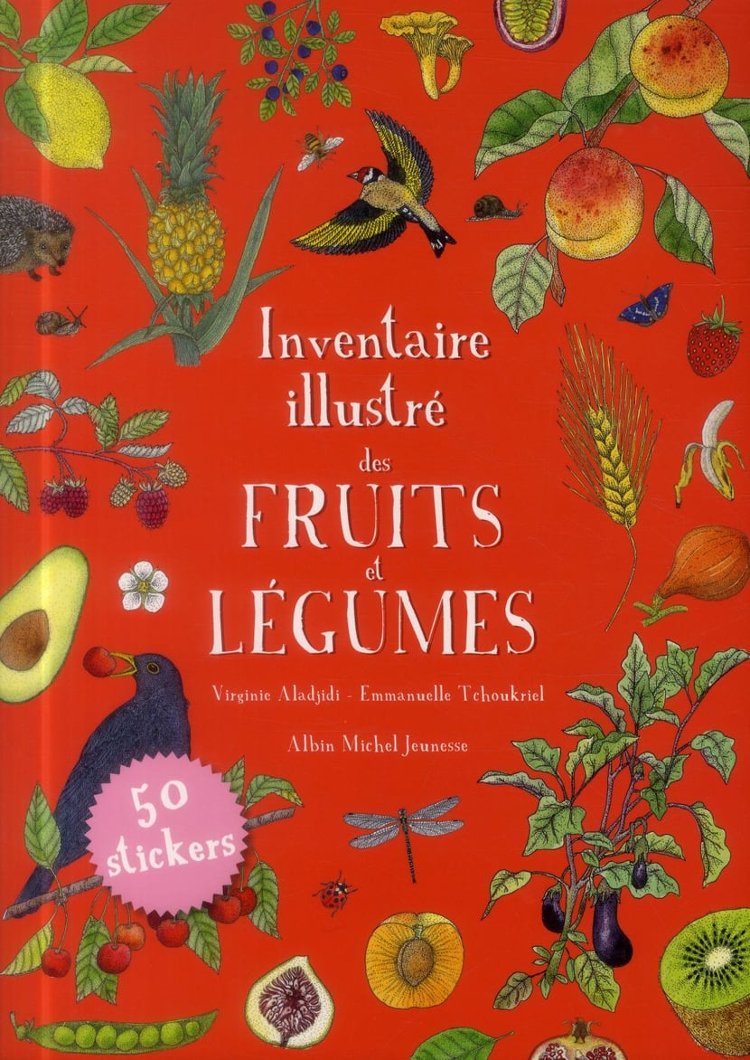 Inventaire illustré des fruits et légumes : Emmanuelle Tchoukriel ...