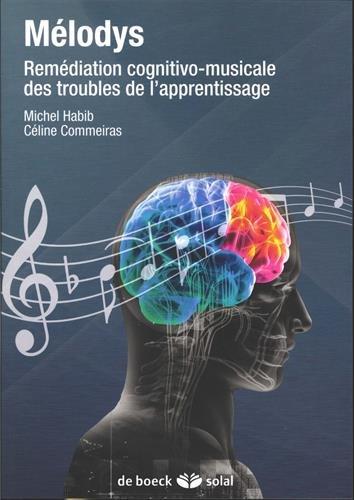 Mélodys - remédiation cognitivo-musicale des troubles d'apprentissage ...