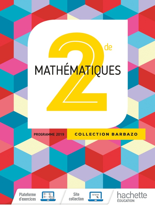 Mathématiques - 2de - livre de l'élève (édition 2019) : Eric Barbazo ...