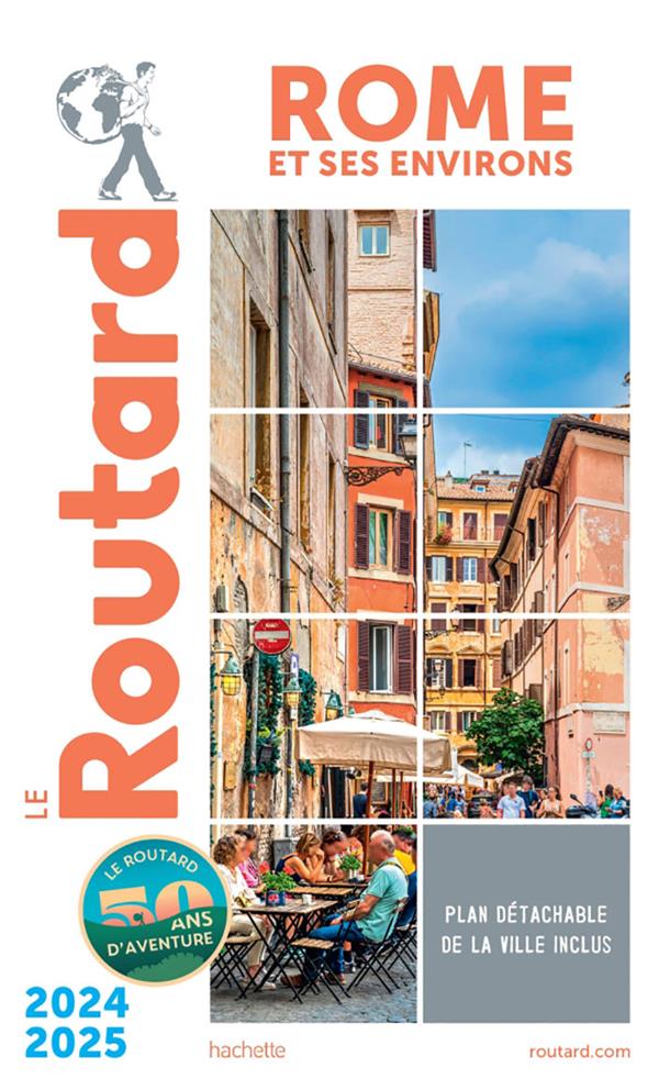 Guide du Routard : Rome et ses environs (édition 2024/2025) : Collectif ...
