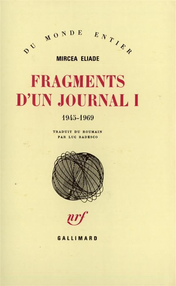 Fragments d'un journal - vol01 - 1945-1969 : Mircea Eliade - Romance ...