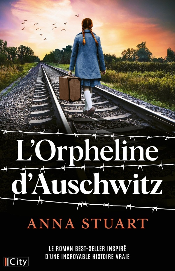 L'orpheline d'Auschwitz : Anna Stuart | Cultura