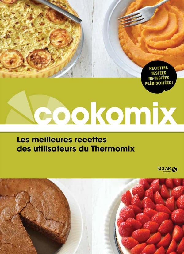 Cookomix - les meilleures recettes au thermomix : Collectif - Livres de ...